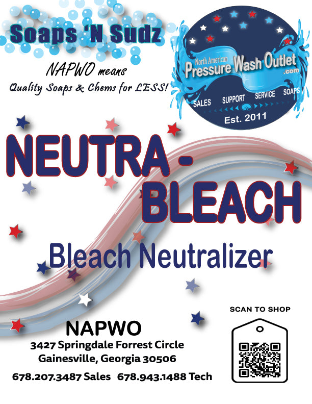 NEUTRA-BLEACH - BLEACH NEUTRALIZER – North American Pressure Wash Outlet